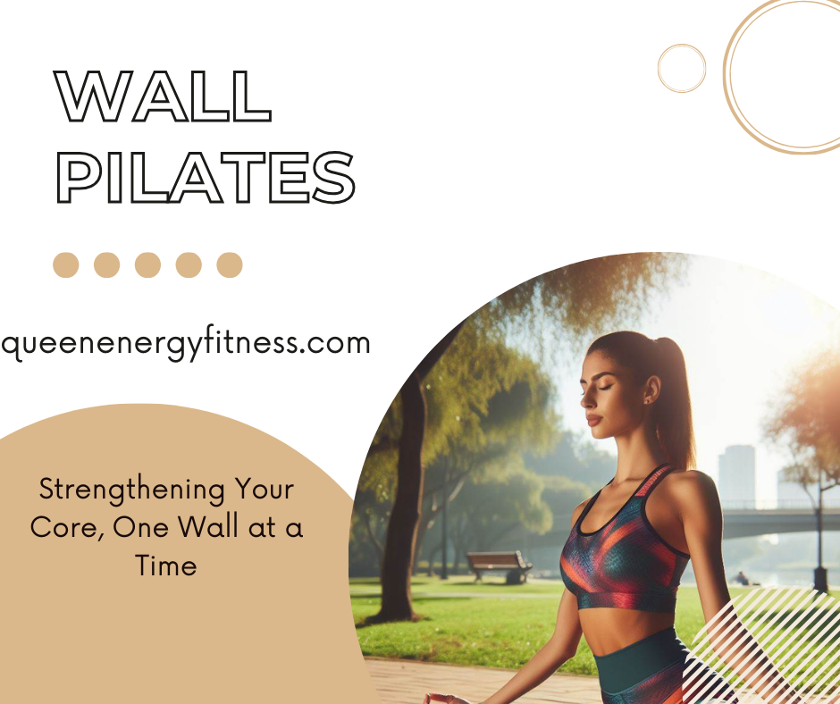 The Power of Wall Pilates: Strengthening Your Core, One Wall at a Time ...